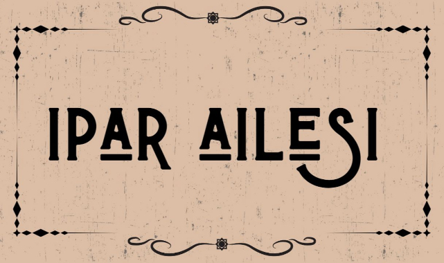 İpar Ailesi: Yükselişten Çöküşe Bir Serüven