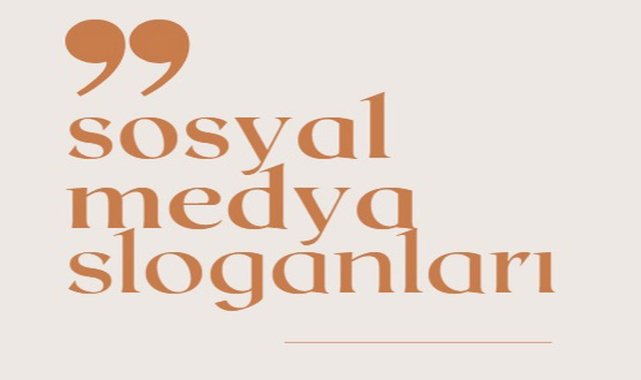 Sosyal Medya İle İlgili Sloganlar