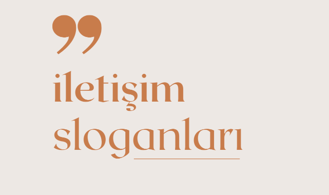 İletişim Sloganları - Sloganlar - Gulum.net
