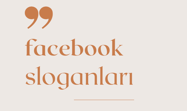 Facebook İle İlgili Sloganlar