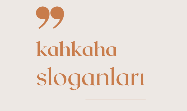 Kahkaha İle İlgili Sloganlar