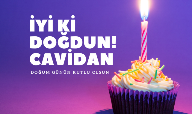 Cavidan İsmine Özel Doğum Günü Mesajları